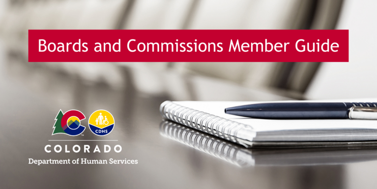 Boards and Commissions Member Guide | Colorado Department of Human Services